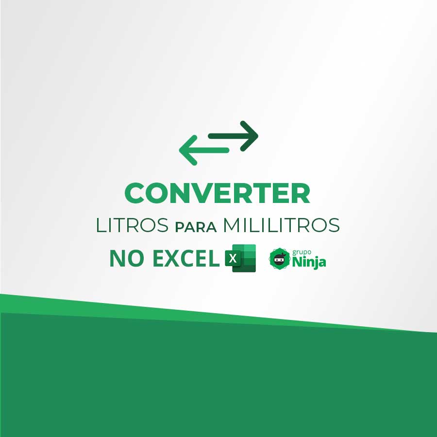 Como Converter Litros Para Mililitros No Excel Ninja Do Excel