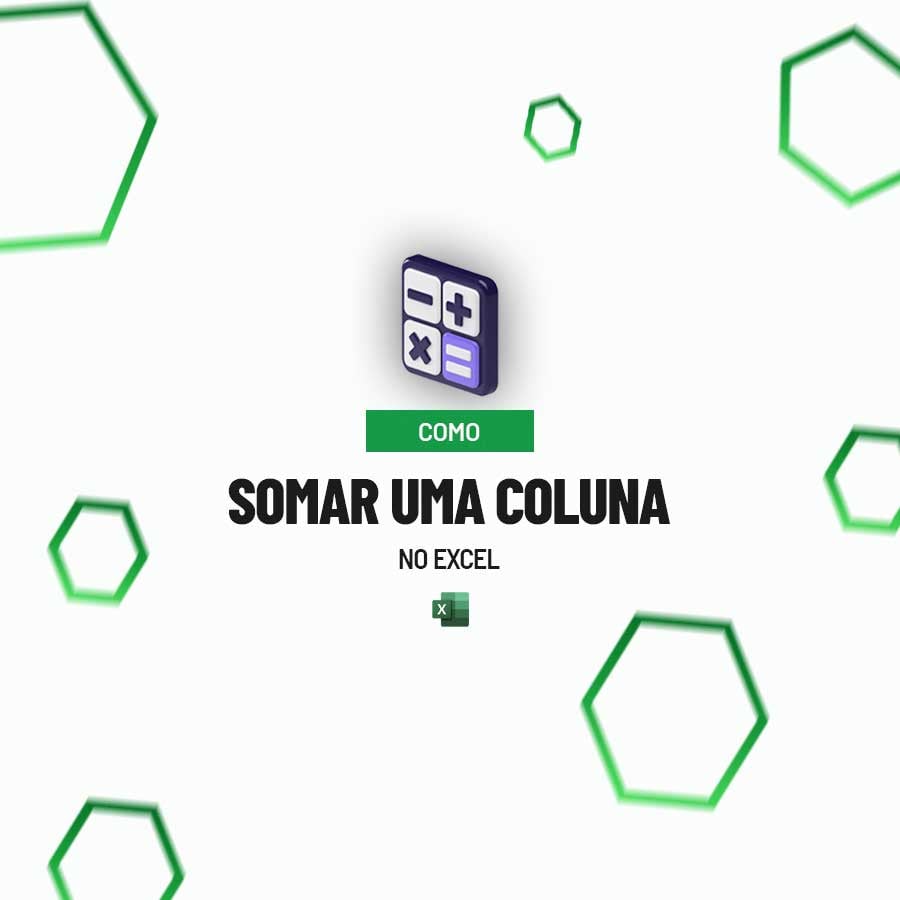 Como Somar uma Coluna no Excel - Ninja do Excel