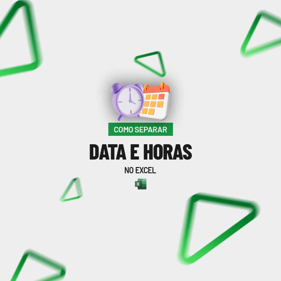 Como Separar Data e Horas no Excel - Ninja do Excel