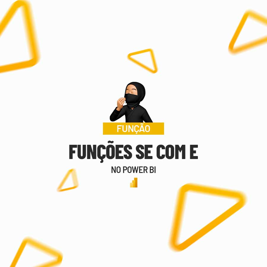 Funções SE com E no Power BI - Ninja do Excel