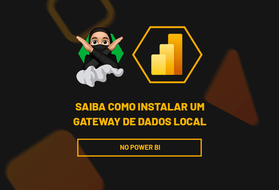 Instalar Gateway de Dados Local do Power BI - Ninja do Excel