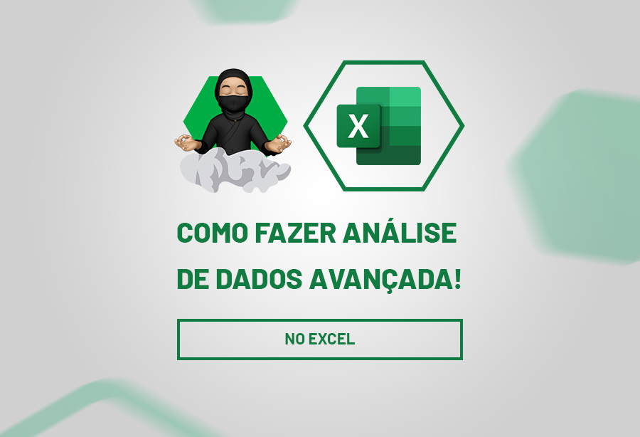 Como usar Excel para fazer análise de dados? - Ninja do Excel